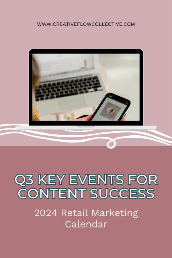 2024 Q3 Retail Marketing Calendar – Key Events for Content Success ...