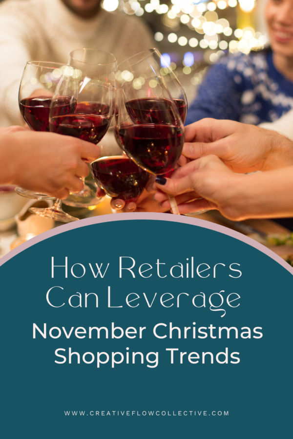 How Retailers Can Leverage November Christmas Shopping Trends - The ...